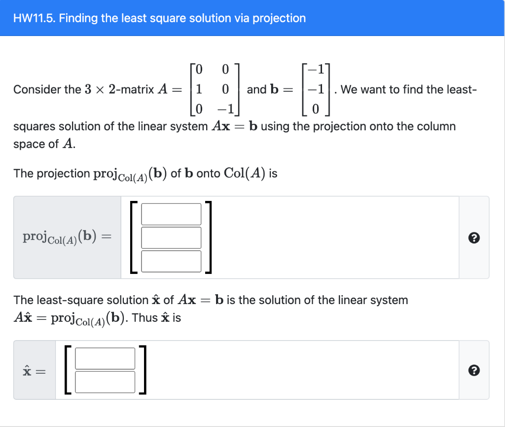 Solved HW11.5. Finding the least square solution via | Chegg.com