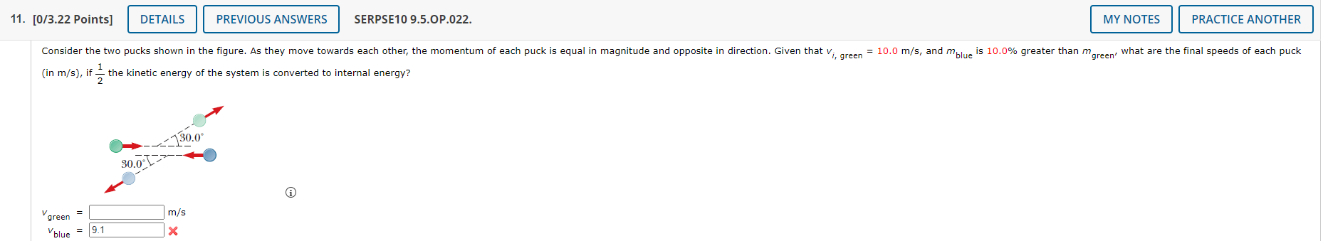 Solved 11. [0/3.22 Points] Consider the two pucks shown in | Chegg.com