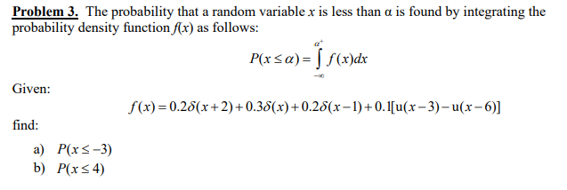 Solved Problem 3. The probability that a random variable x | Chegg.com