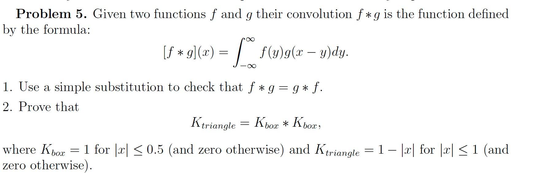 Solved Problem 5. Given two functions f and g their | Chegg.com