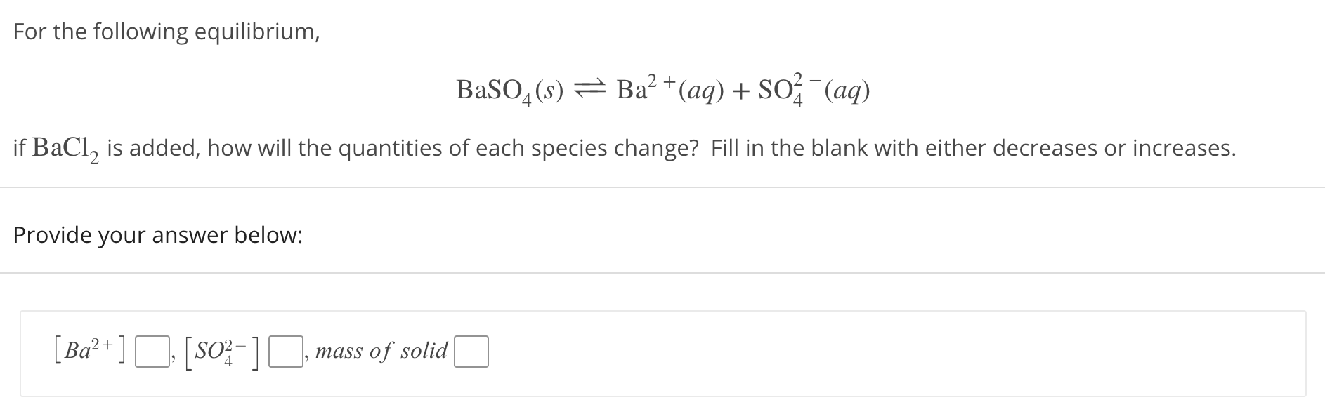 Solved For the following equilibrium, BaSO4(s) = Ba² + (aq) | Chegg.com