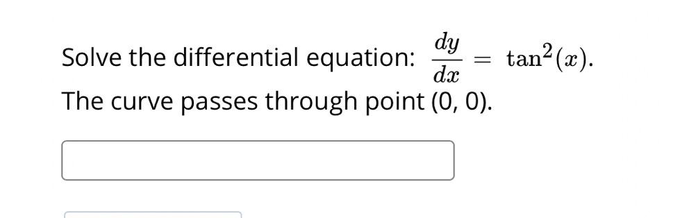 Solved tan? (x). dy Solve the differential equation: dx The | Chegg.com