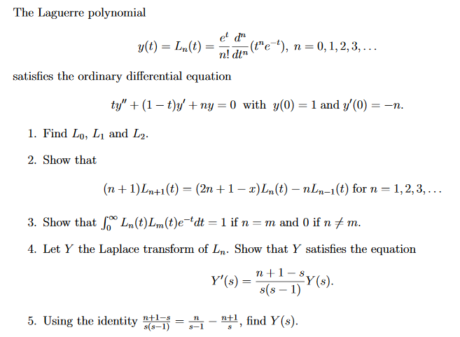 Solved The Laguerre polynomial y(t) = Ln(t) = n("et), n = | Chegg.com