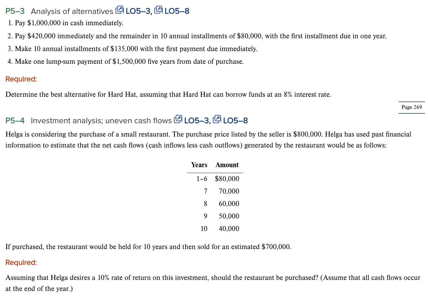 Solved P5-3 Analysis of alternatives ₫ LO5-3, 비 LO5-8 1. Pay | Chegg.com