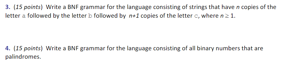 Solved 3. (15 points) Write a BNF grammar for the language | Chegg.com