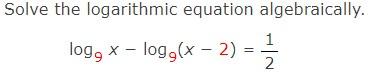 Solved Solve the logarithmic equation algebraically. | Chegg.com