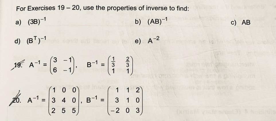 Solved For Exercises 19-20, use the properties of inverse to | Chegg.com