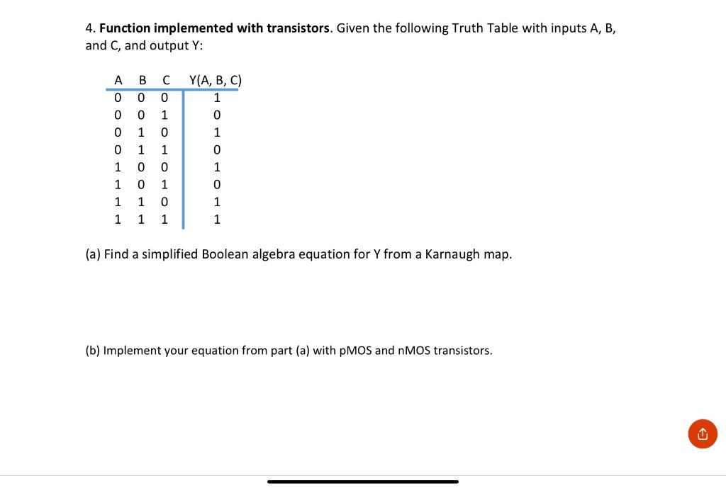 Solved 4. Function implemented with transistors. Given the | Chegg.com