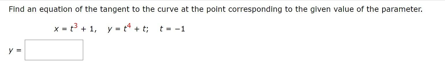 Solved Find An Equation Of The Tangent To The Curve At The