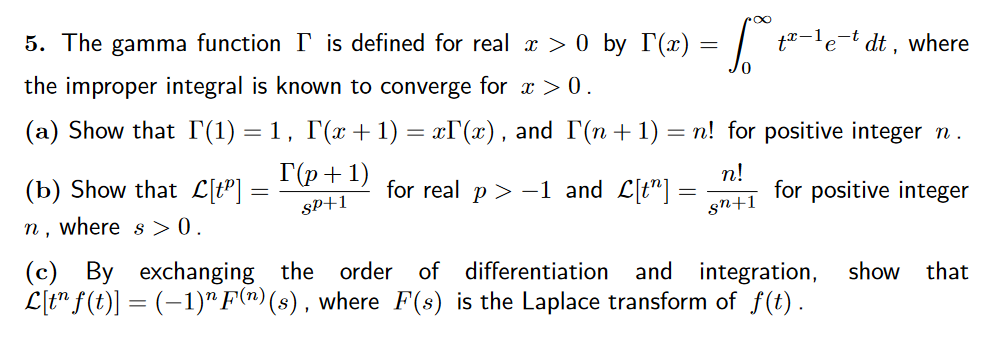 Solved 5. The gamma function Г is defined for real x > 0 by | Chegg.com