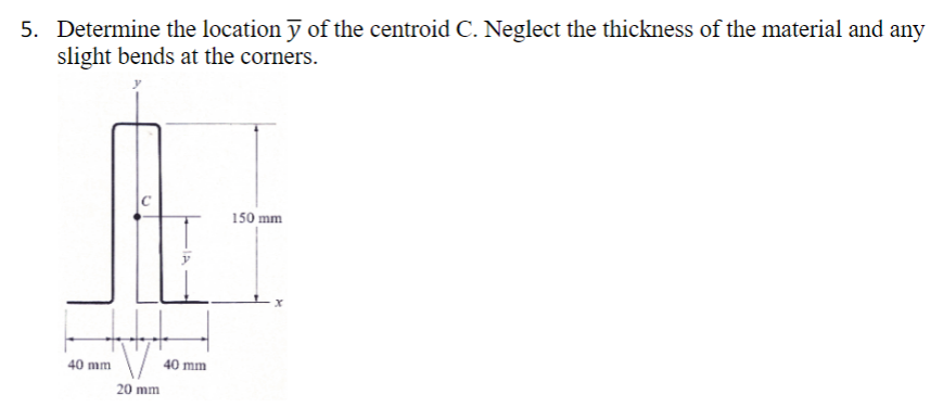 Solved 5. Determine the location y of the centroid C. | Chegg.com