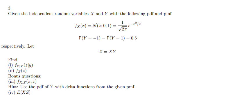Solved 3. Given the independent random variables X and Y | Chegg.com