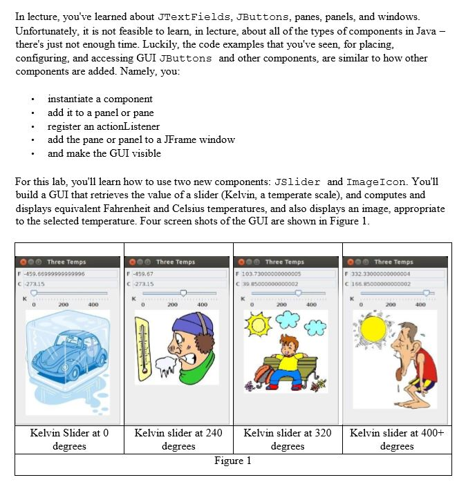 Solved In lecture, you've learned about JTextFields, | Chegg.com
