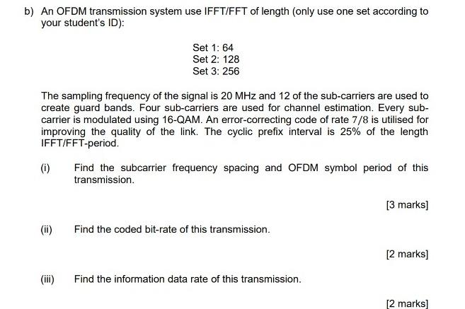 b) An OFDM transmission system use IFFT/FFT of length | Chegg.com