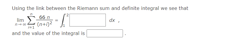 Solved n Using the link between the Riemann sum and definite | Chegg.com