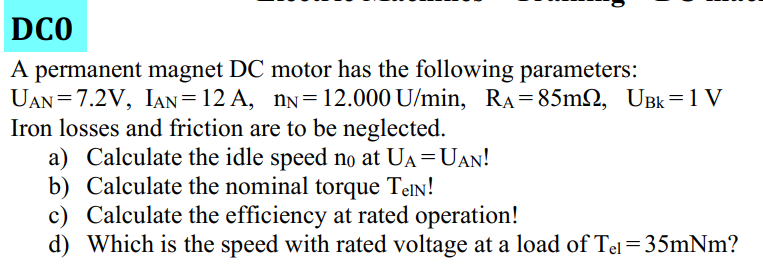 Solved A permanent magnet DC motor has the following | Chegg.com