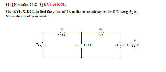 Solved Q2)[10 marks, CLO: 3) KVL a) Using KVL, in the | Chegg.com