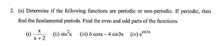 Solved 2. (a) Determine if the following functions are | Chegg.com