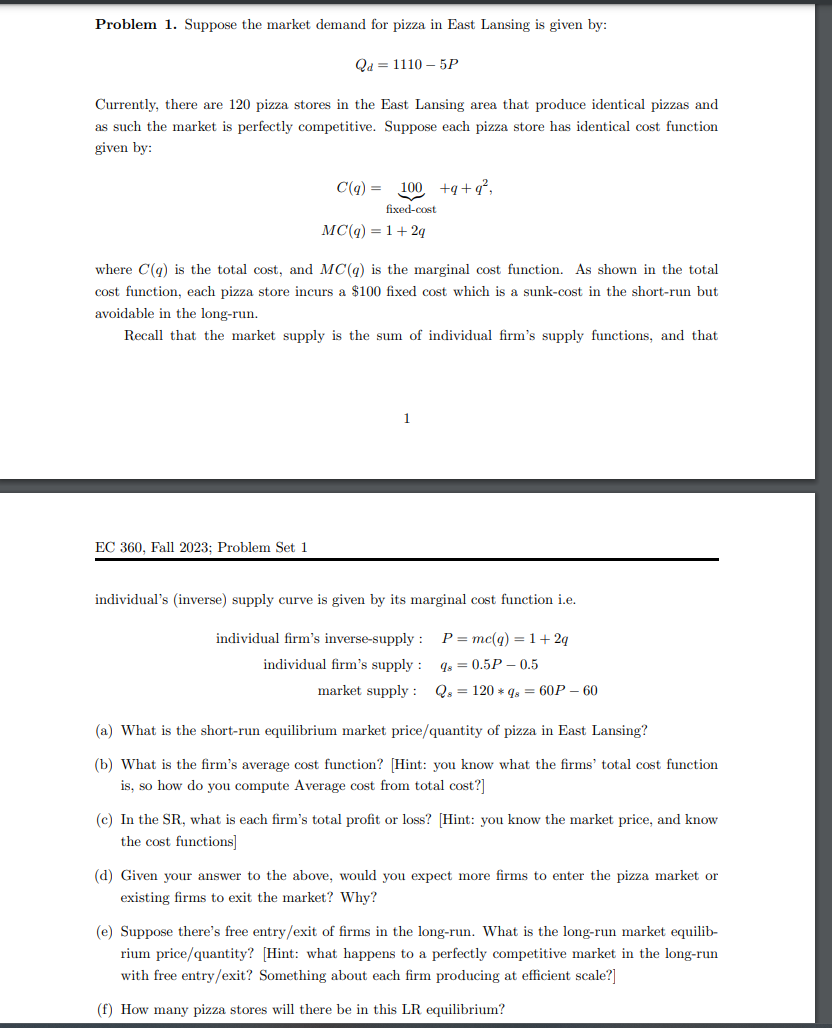 Solved Problem 1. Suppose the market demand for pizza in | Chegg.com