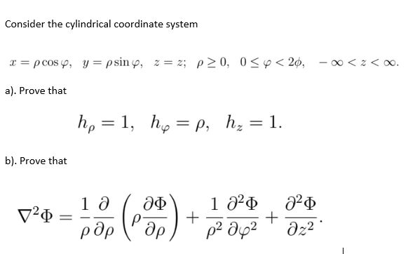 Consider the cylindrical coordinate | Chegg.com