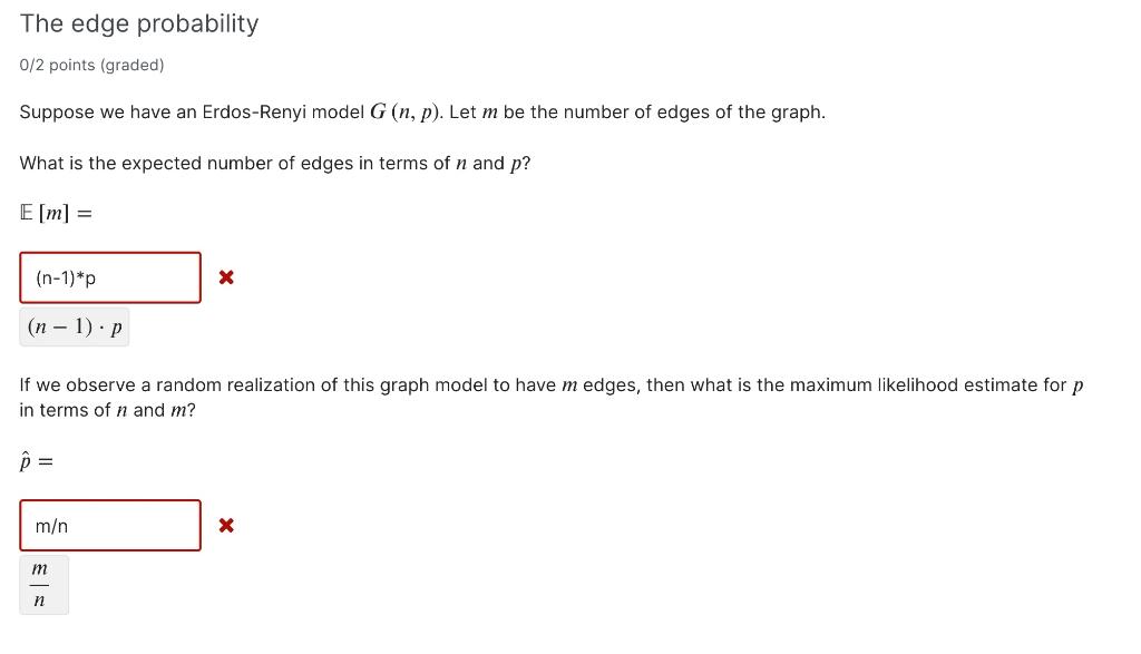 Solved The edge probability 0/2 points (graded) Suppose we | Chegg.com