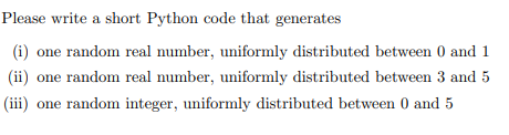 Solved Please write a short Python code that generates (i) | Chegg.com