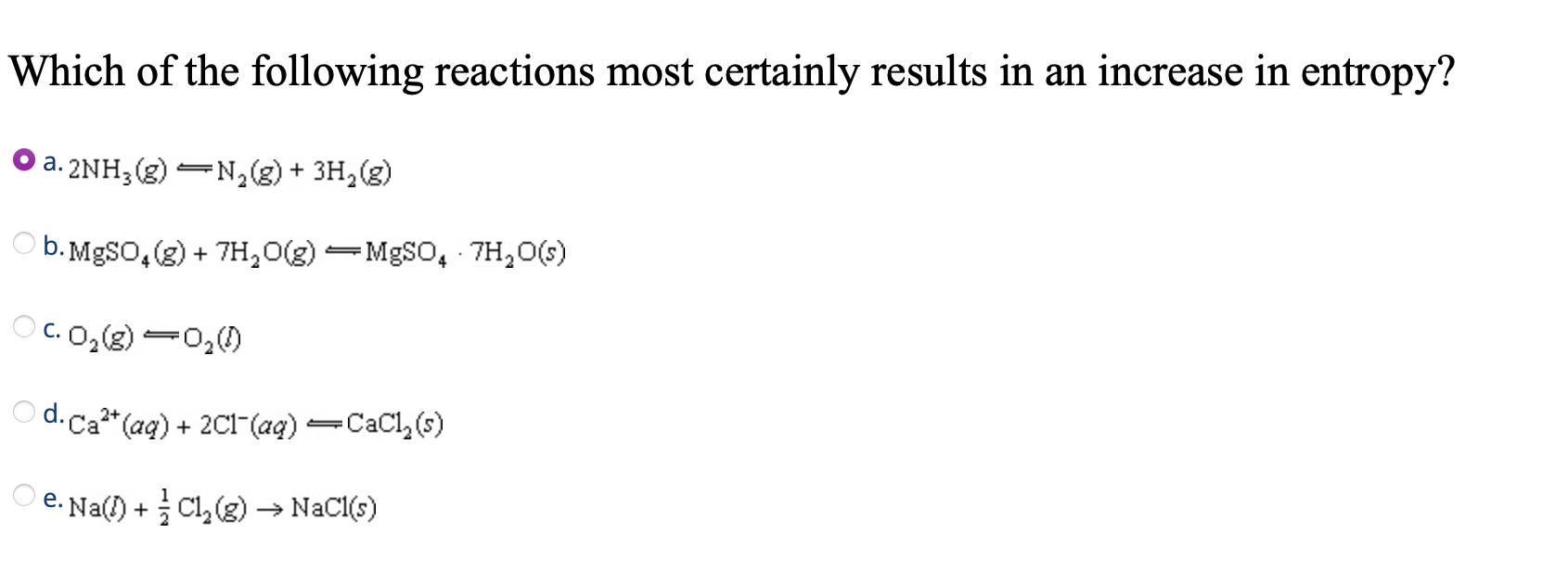 Solved Which of the following reactions most certainly | Chegg.com