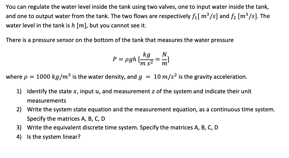 Solved f1 is flow in, f2 is flow out, h is height of water, | Chegg.com