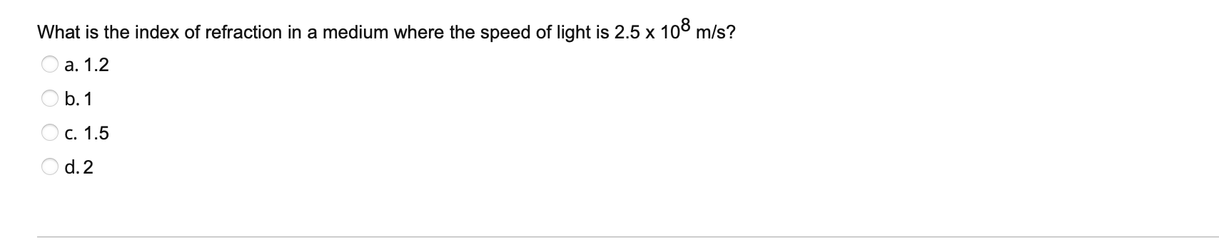 Solved What is the index of refraction in a medium where the | Chegg.com