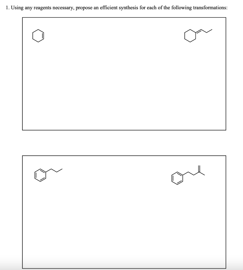 Solved 1. Using any reagents necessary, propose an efficient | Chegg.com