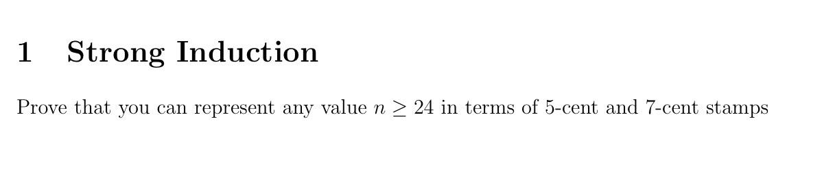 Solved 1 Strong Induction Prove that you can represent any | Chegg.com