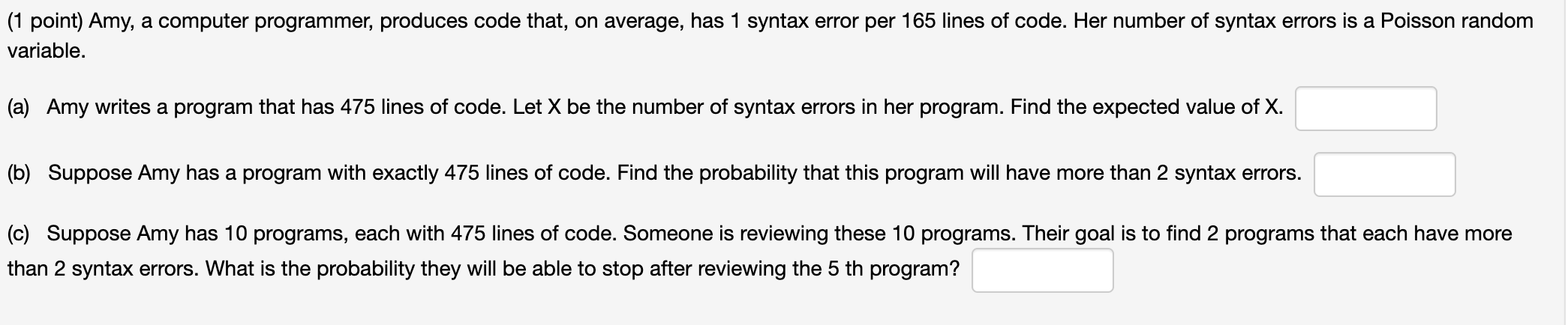 Solved (1 point) Amy, a computer programmer, produces code | Chegg.com