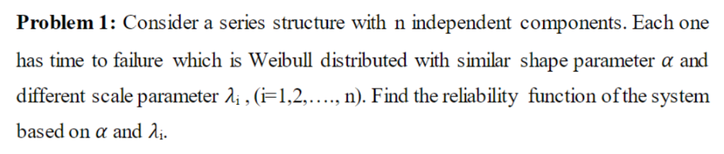 Solved Problem 1: Consider a series structure with n | Chegg.com