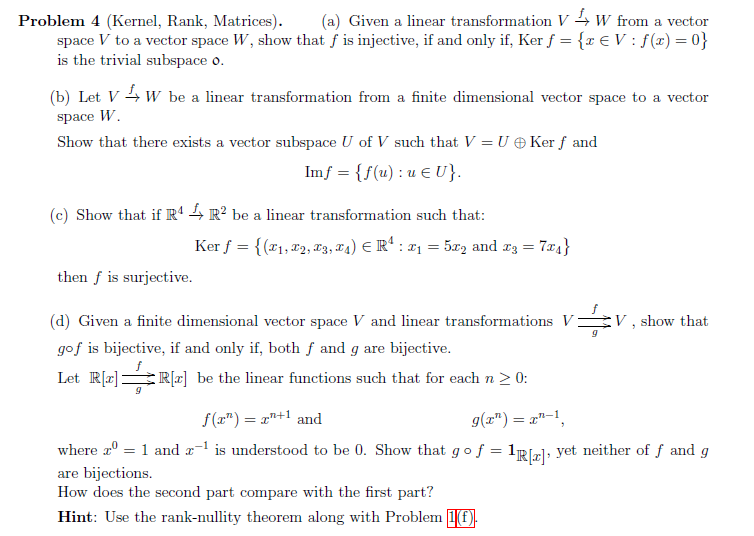 Solved Problem 4 (Kernel, Rank, Matrices). (a) Given a | Chegg.com
