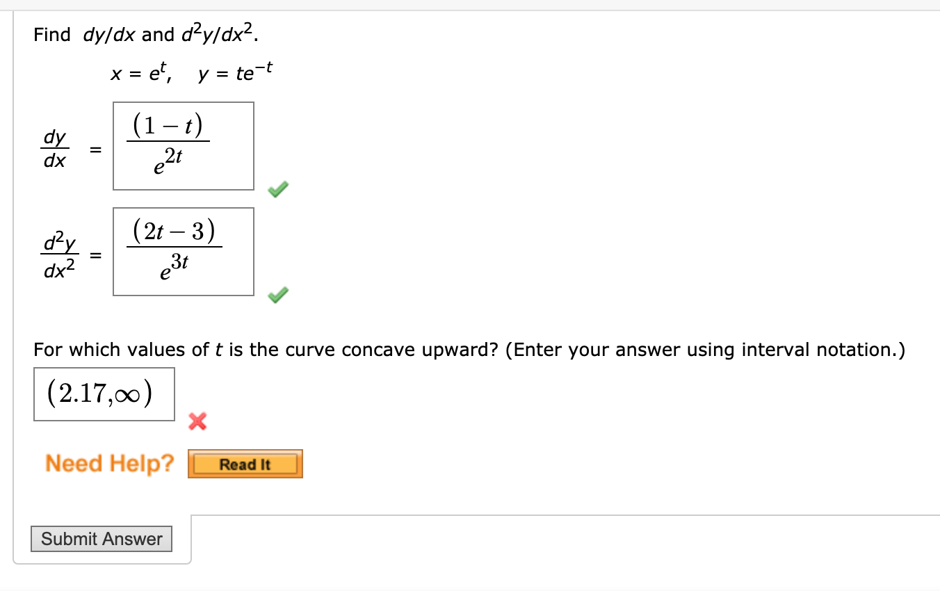 Solved Find dy/dx and dạy/dx2. x = e, y = te-t (1-t) dy dx | Chegg.com