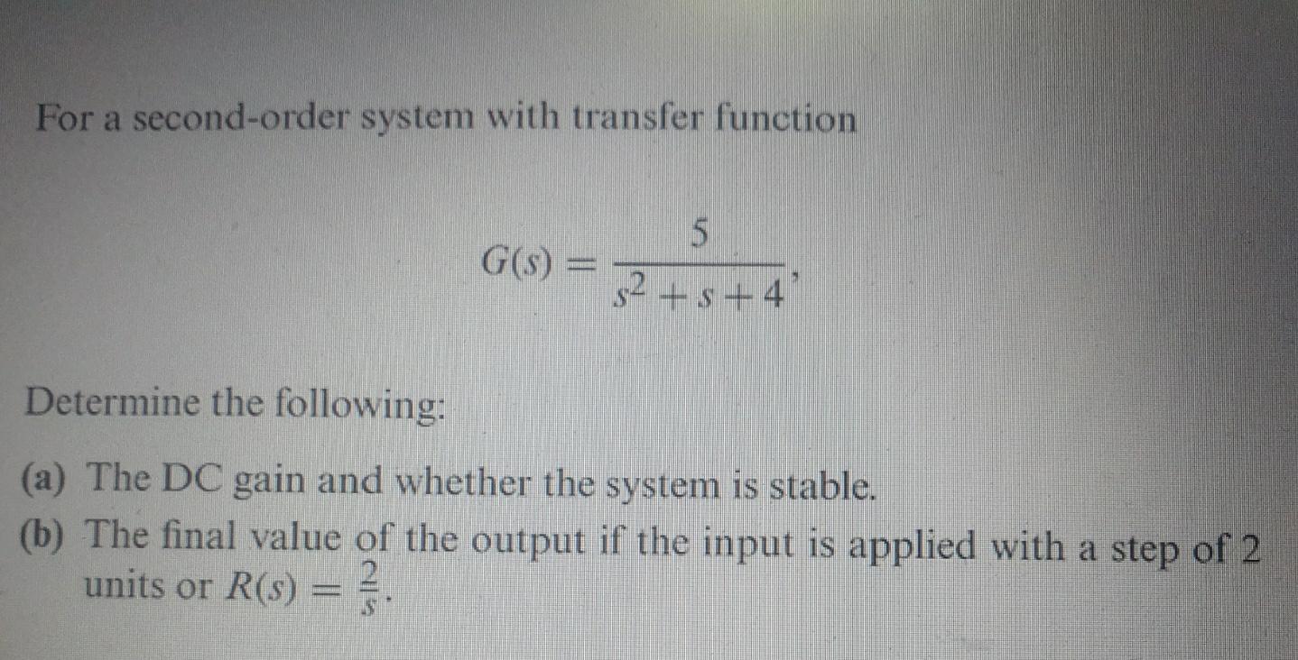 Solved For a second-order system with transfer function G(S) | Chegg.com