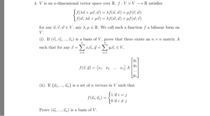 Solved 4, V is an n-dimensional vector space over R. f : V × | Chegg.com