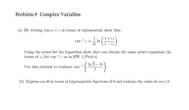 Solved (a) By writing tanw=z in terms of exponentials show | Chegg.com
