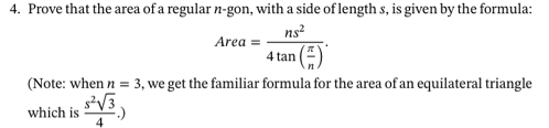 Solved 4. Prove that the area of a regular n-gon, with a | Chegg.com