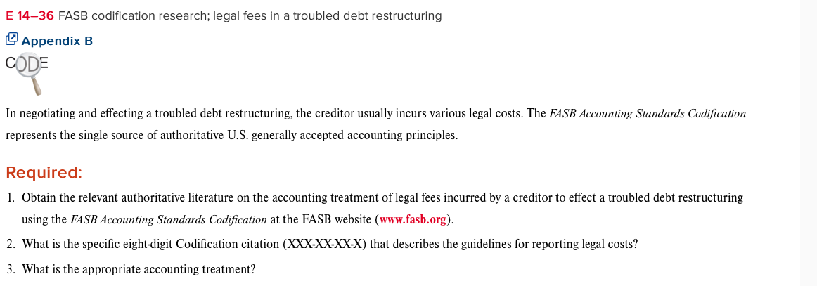 Solved E 14-36 FASB codification research; legal fees in a | Chegg.com