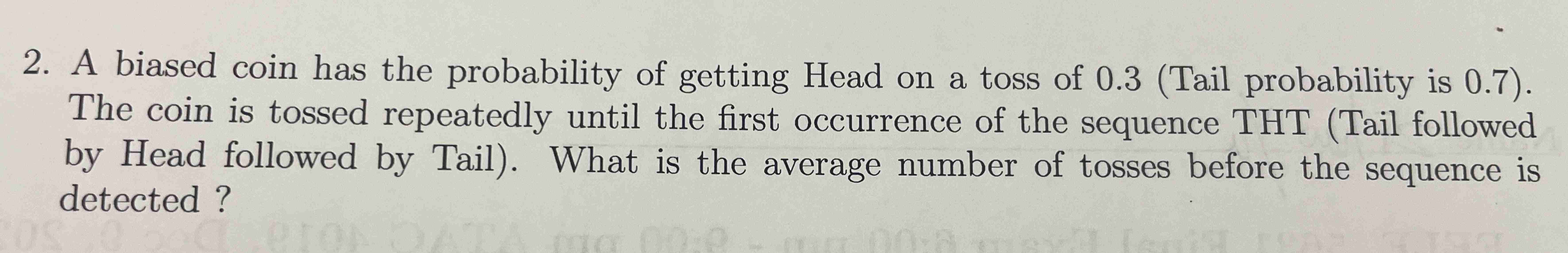 Solved A biased coin has the probability of getting Head on | Chegg.com
