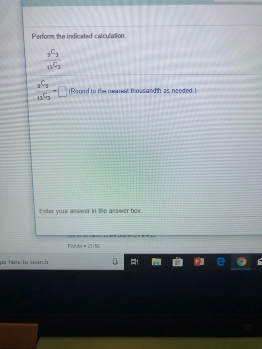 Solved Perform the indicated calculation. 9C3 13C3 9C3 | Chegg.com
