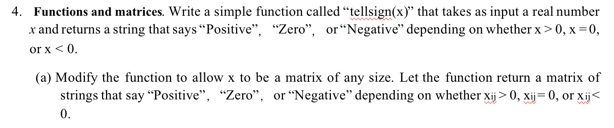 Solved 4. Functions and matrices. Write a simple function | Chegg.com