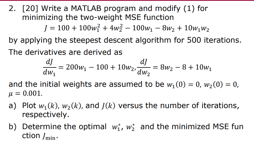 2. [20] Write a MATLAB program and modify (1) for | Chegg.com