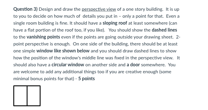 Solved Question 3) Design and draw the perspective view of a | Chegg.com