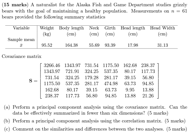 Solved (15 marks) A naturalist for the Alaska Fish and Game | Chegg.com