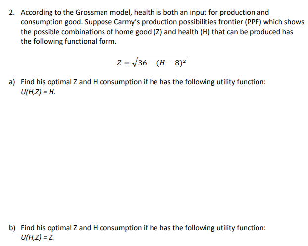 Solved According to ﻿the Grossman model, health is ﻿both an | Chegg.com