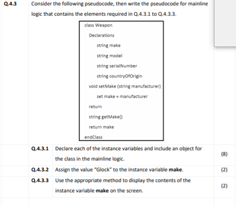 Solved Q.4.3 Consider the following pseudocode, then write | Chegg.com