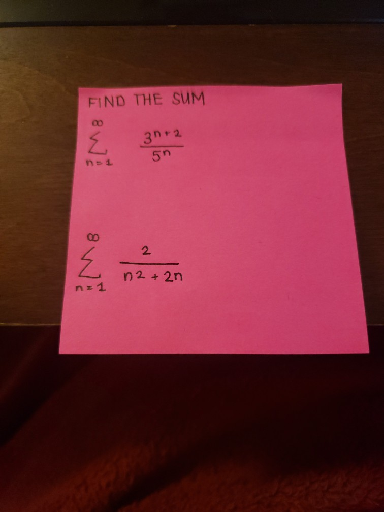 Solved FIND THE SUM 3n 2 5n 2 2ー n2 + 2n | Chegg.com