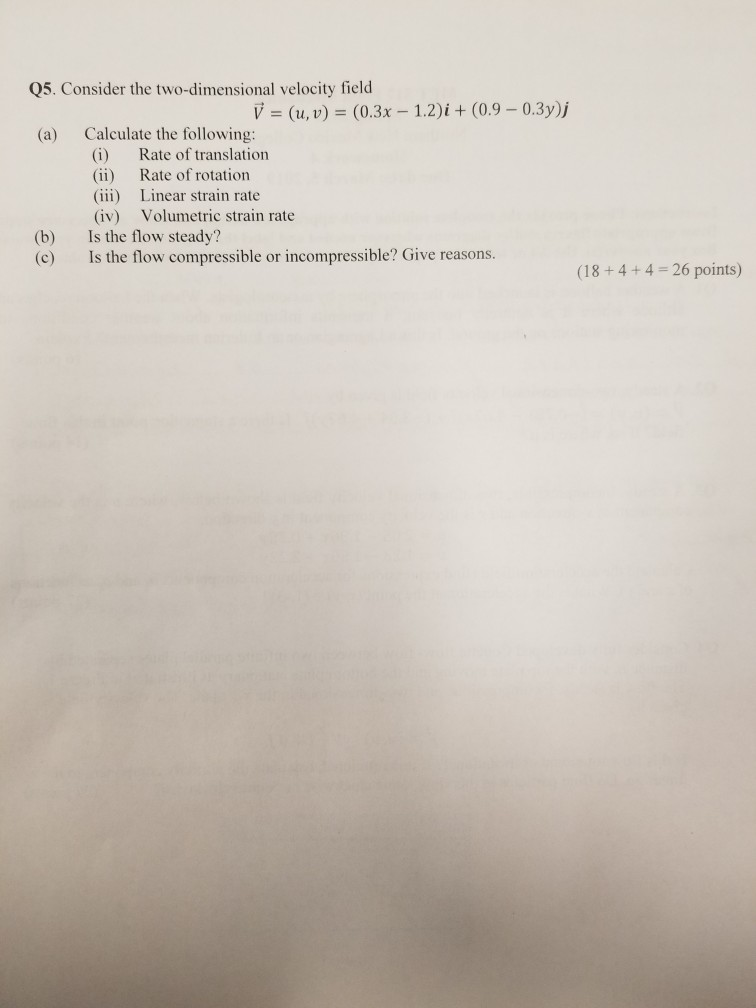 Solved Q5. Consider the two-dimensional velocity field V | Chegg.com